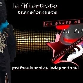 Transformiste la Fifi Hauts de France - Acteur Fête France